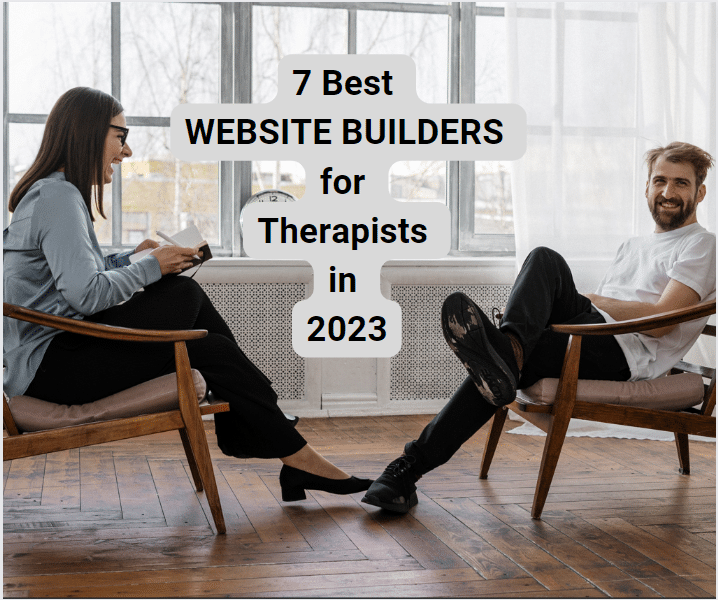 7 Best Website Builders for Therapists in 2023